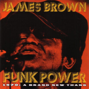 James Brown-Funk Power – David Meader Listens to An Album A Day
